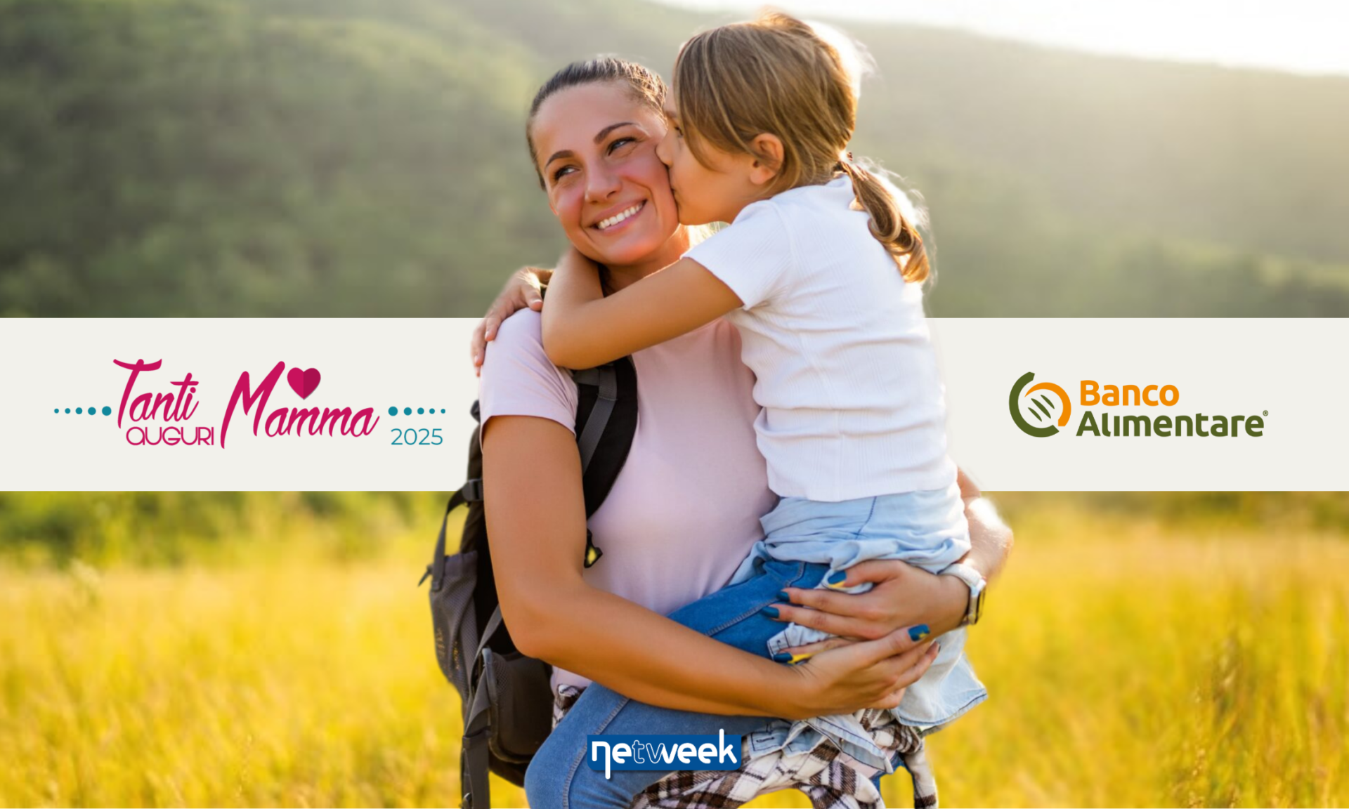 Netweek sostiene Banco Alimentare con Tanti Auguri Mamma - Netweek